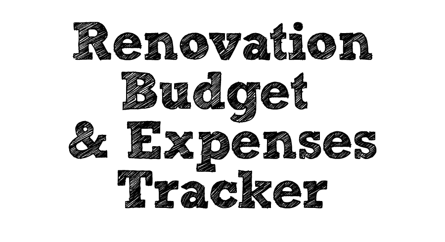 Renovation Budget Expenses Tracker Renonation